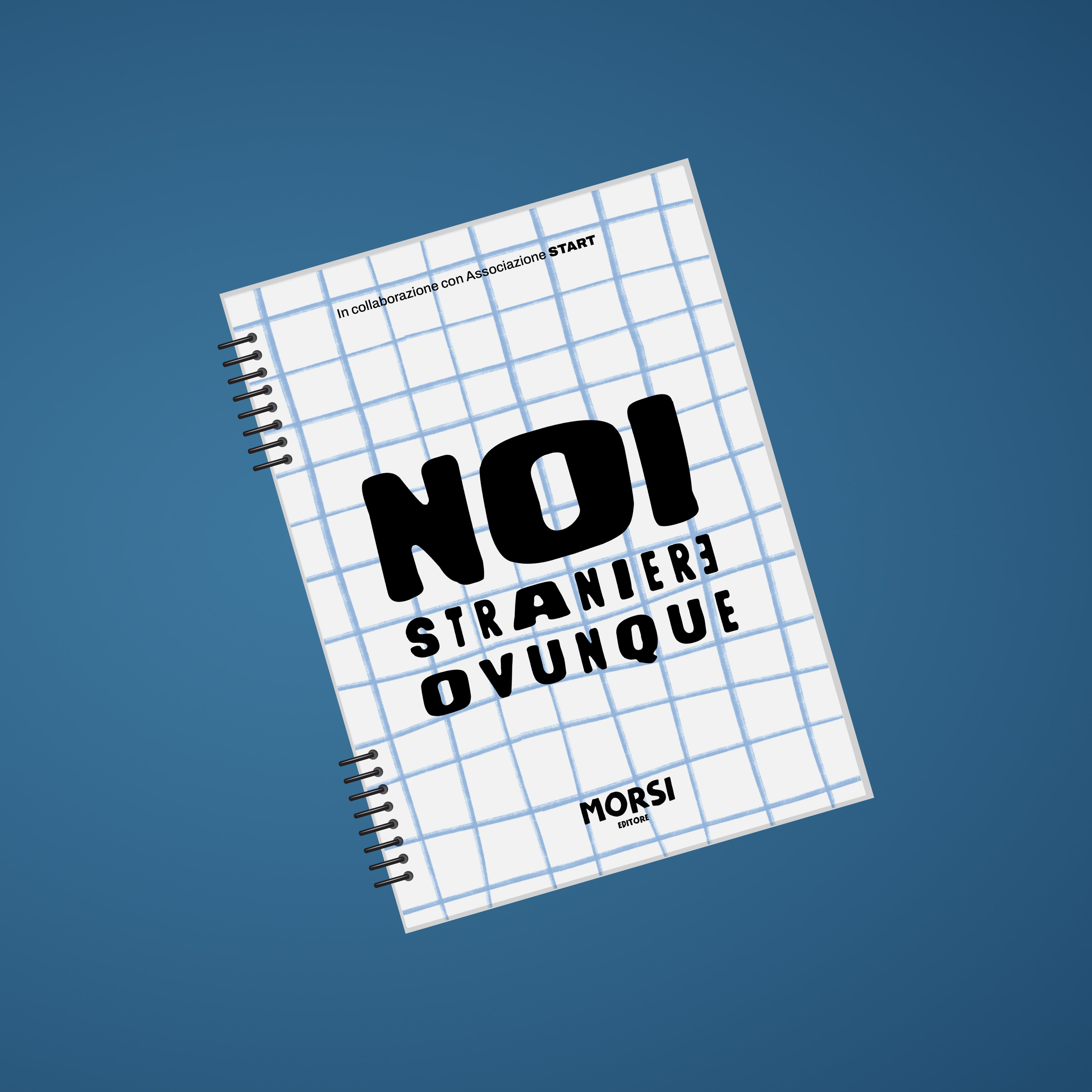 NOI stranier3 ovunque – MorsiEditore
